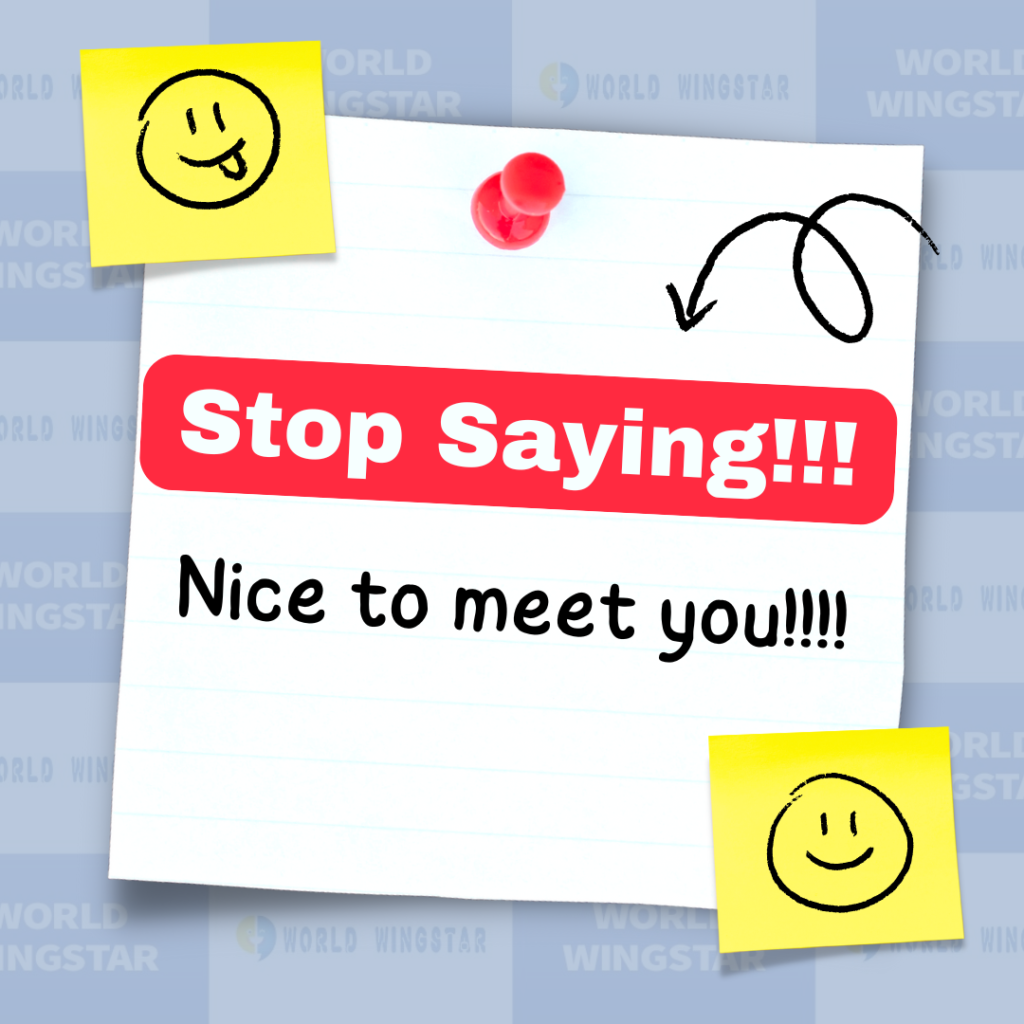 Stop Saying “Nice to Meet You”—もっとプロフェッショナルな言い方がある！｜法人・学校向けオンライン英会話。英検 ...